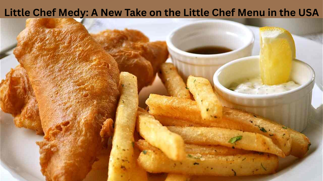 Little Chef Menu: Global Comfort Food Favorites